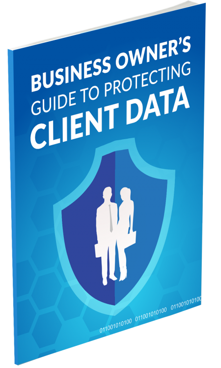 Business Owners Guide To Protecting Client Data - The Tech Zen